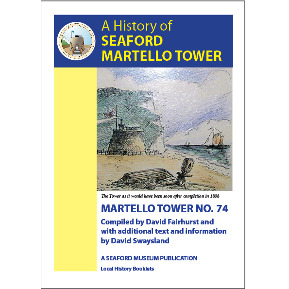 The History of Seaford Martello Tower