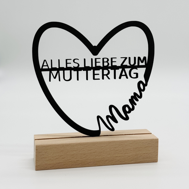 Herz Dekoständer - Alles Liebe zum Muttertag | Hornets Laserart WEBSHOP