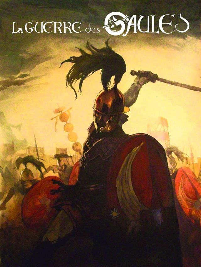 La Guerre des Gaules