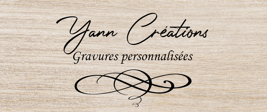Yann Créations - Gravures personnalisées